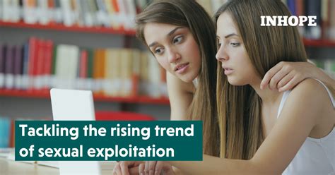 INHOPE Tackling The Rising Trend Of Sexual Exploitation