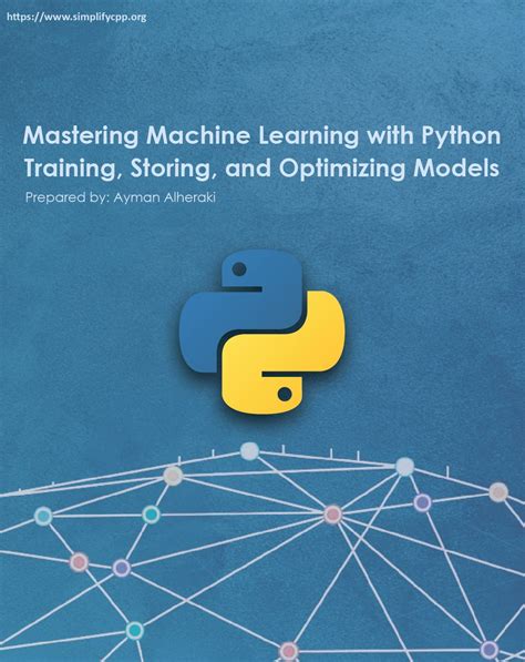 Mastering Machine Learning With Python Training Storing And