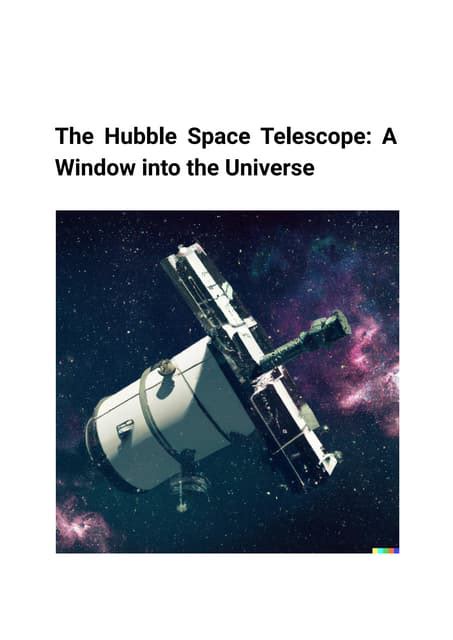 The Hubble Space Telescope A Window Into The Universe Pdf