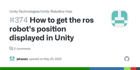 How To Get The Ros Robot S Position Displayed In Unity Issue Unity Technologies Unity