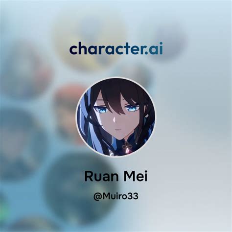 Chat With Ruan Mei Character Ai AI Chat ReimaginedYour Words Your World
