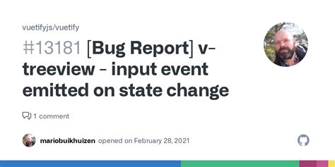 Bug Report V Treeview Input Event Emitted On State Change Issue Vuetifyjs Vuetify