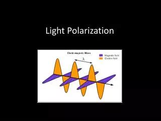 PPT Polarization Of Light PowerPoint Presentation Free Download ID