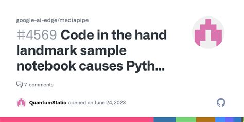 Code In The Hand Landmark Sample Notebook Causes Python To Quit · Issue