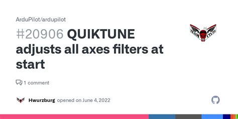 quiktune adjusts all axes filters at start · issue 20906 · ardupilot