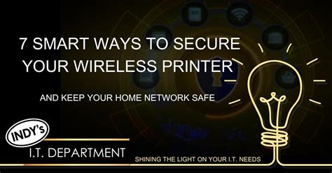 7 Smart Ways To Secure Your Wireless Printer And Keep Your Home Network