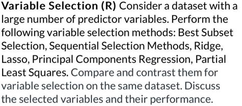 Solved Variable Selection R Consider A Dataset With A