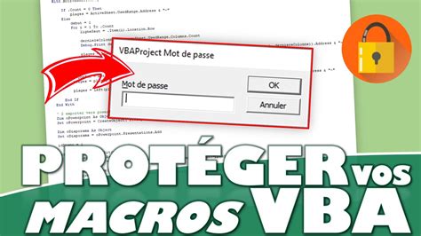 Comment protéger ses macros VBA limiter la consultation du code et le lancement sur Excel