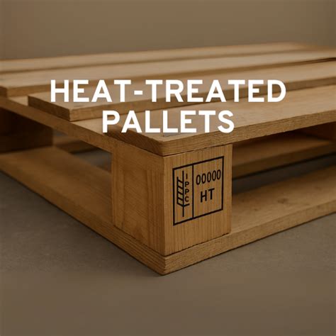 Heat Treated Wood Pallets For Export Ispm 15 Compliant Shipping
