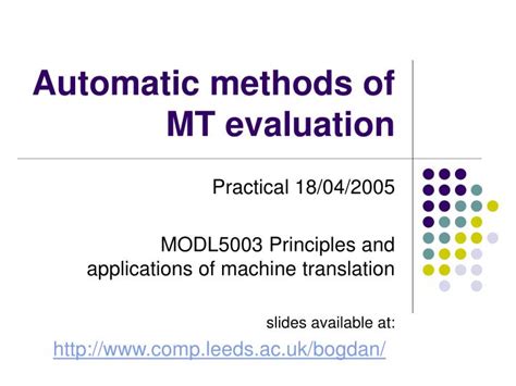 Ppt Automatic Methods Of Mt Evaluation Powerpoint Presentation Free