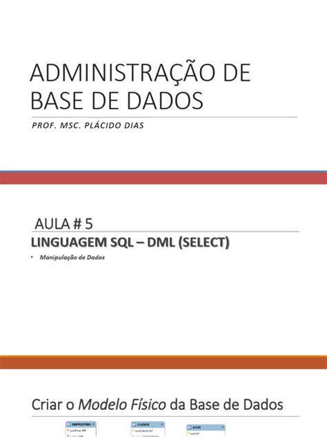 Aula 5 Linguagem Sql Dml Manipulação De Dados Pdf Bancos De Dados Gestão De Dados