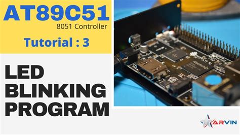 Led Blinking Using 8051 Micro Controller Source Code And Circuit Design Tutorial 3 Youtube