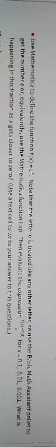 solved use mathematica to define the function f x e