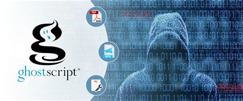 Ghostscript Vulnerability Leaves Enterprises Waiting For A Security