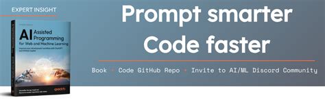 Ai Assisted Programming For Web And Machine Learning Improve Your Development Workflow With