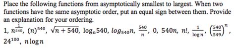 Solved Place The Following Functions From Asymptotically