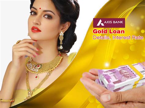 Axis Bank Gold Loan Details Apply Interest Rate 2022 In This Article