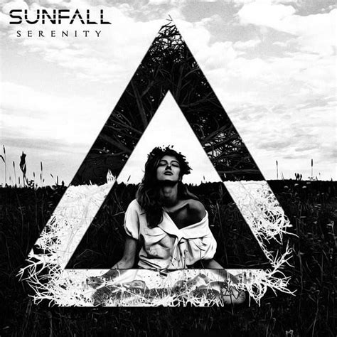 Sunfall Uk Serenity Lyrics And Tracklist Genius