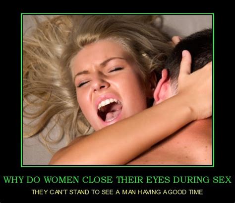 Why Do Women Close Their Eyes During Sex They Can T Stand To See A Man Having A Good Time