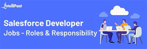 Salesforce Developer Job Description Roles And Responsibility