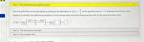 part 1 the derivative at a specific pointuse the