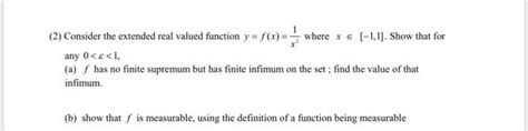 Solved 2 Consider The Extended Real Valued Function