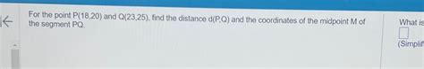 Solved For The Point P1820 ﻿and Q2325 ﻿find The
