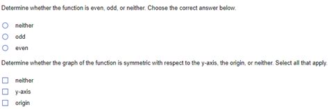 Solved QUESTION Determine Whether The Function Is Even Chegg Com