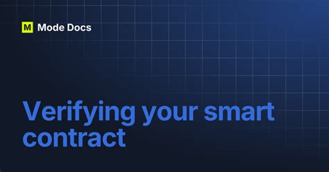 Verifying Your Smart Contract Mode Docs