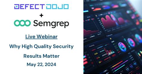 Semgrep On Linkedin Elevate Your Security Strategy Tomorrow May 22 With This Fireside Chat
