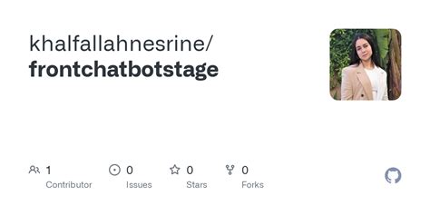 GitHub Khalfallahnesrine Frontchatbotstage
