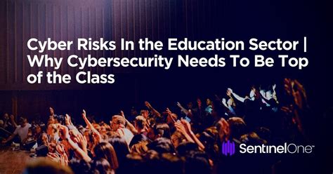 Cyber Risks In The Education Sector Why Cybersecurity Needs To Be Top Of The Class Phoenix