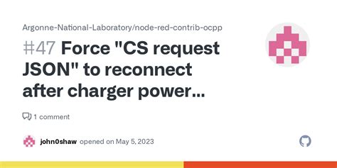 force cs request json to reconnect after charger power cycle · issue