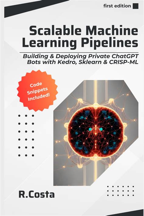 Scalable Machine Learning Pipelines Building And Deploying Private Chatgpt Bots With Llama 2