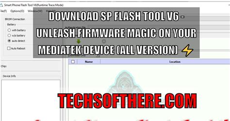 Download Sp Flash Tool V6 — Unleash Firmware Magic On Your Mediatek Device All Version ⚡️