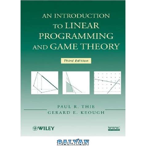 خرید و قیمت دانلود کتاب An Introduction To Linear Programming And Game Theory Third Edition ترب