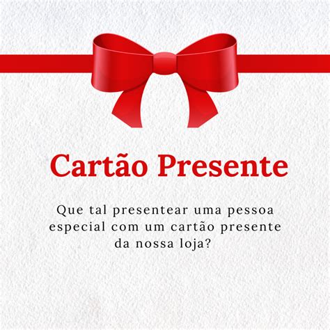 Cartão Presente Diversos Valores