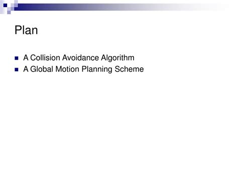Ppt Ee631 Cooperating Autonomous Mobile Robots Lecture 5 Collision Avoidance In Dynamic