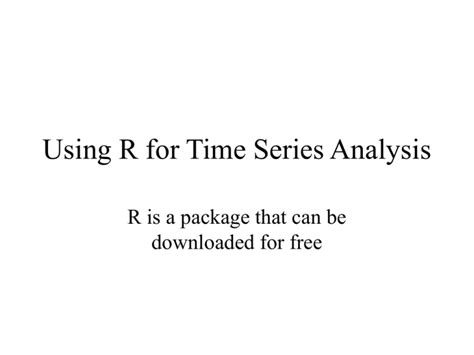 Using R For Time Series Analysis