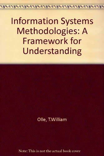 Information Systems Methodologies A Framework For Understanding Olle Twilliam Macdonald I