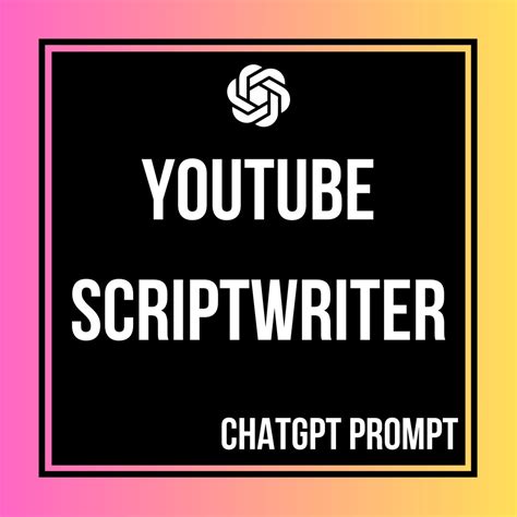 Chatgpt Prompt Youtube Scriptwriter Pro Chatgpt Prompt Chatgpt