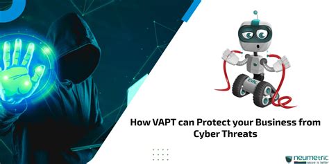 How Vapt Can Protect Your Business From Cyber Threats