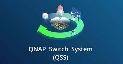 Qnap Switch System Qss Review Del Sistema Operativo Para Switches