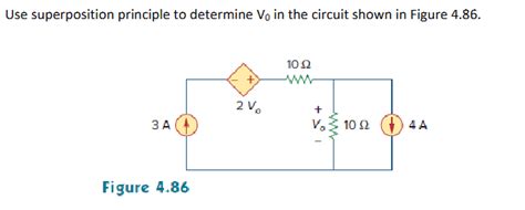 Solved Use Superposition Principle To Determine V0 In The