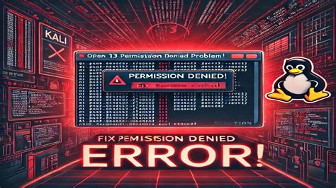 Kali Linux Open 13 Permission Denied Problem Solution