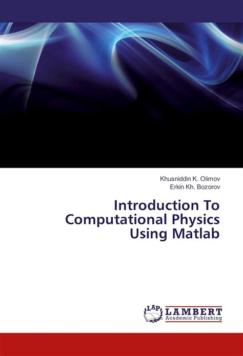 Introduction To Computational Physics Using Matlab 9783330049710 Computer Science Books