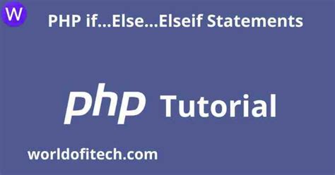Php Ifelseelseif Statements Php Tutorial