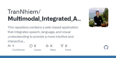 Github Trannhiem Multimodal Integrated App This Repository Contains