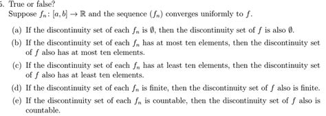 Solved True Or False Suppose Fn A B R And The Chegg Com