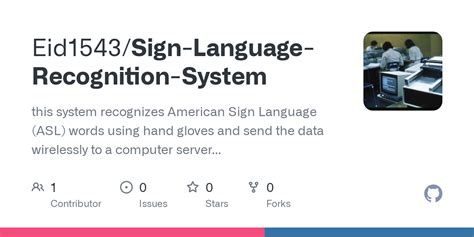 GitHub Eid Sign Language Recognition System This System Recognizes American Sign Language
